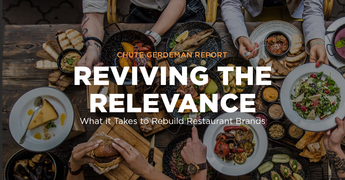 Reviving the Relevance of Restaurant Brands - Chute Gerdeman